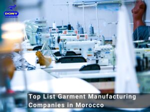 Top 7 Garment Manufacturing Companies in Morocco 2023